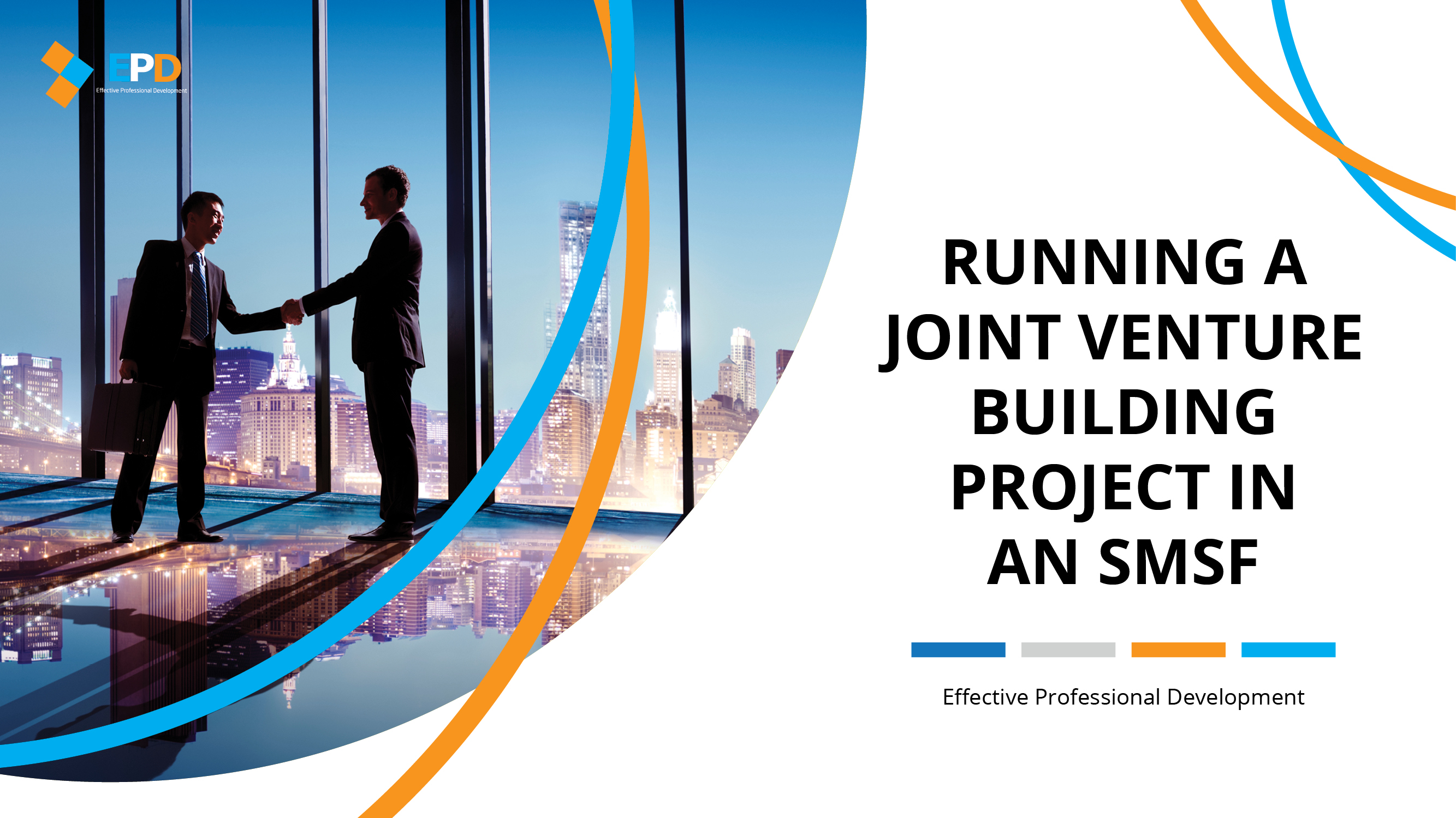Running a Joint Venture Building Project in an SMSF | Effective PD